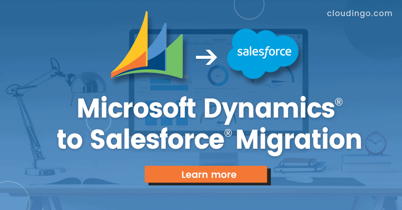 Dynamics To Salesforce Migration Import Dynamics Data Into Salesforce